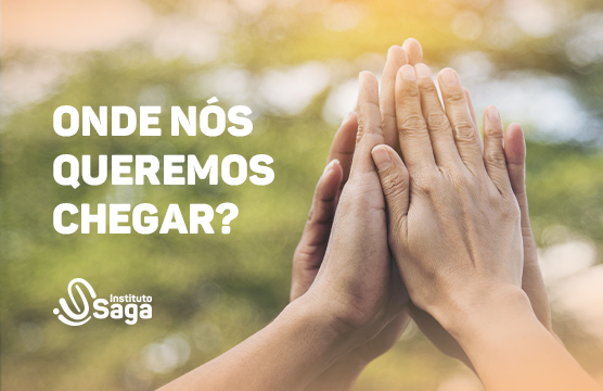 Onde nós queremos chegar?